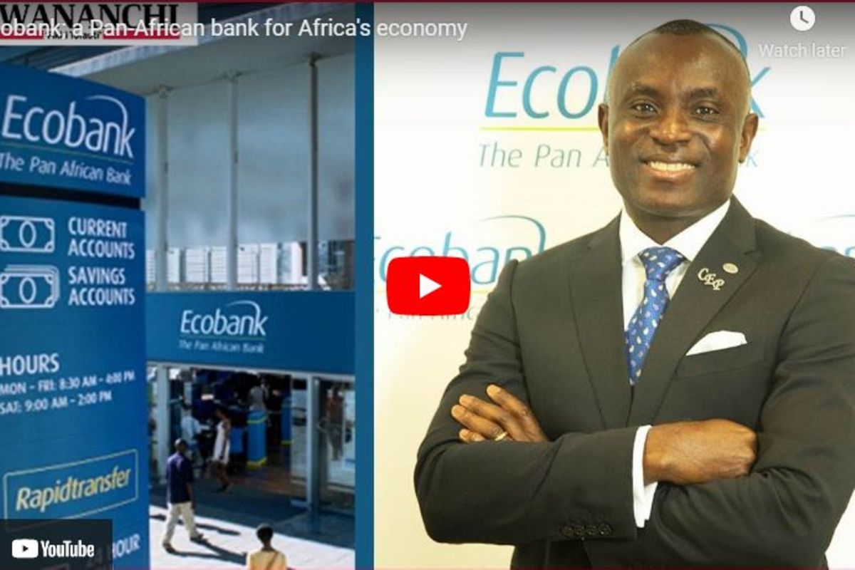 VIDEO: Ecobank a Pan-African bank for Africa's economy | The Citizen