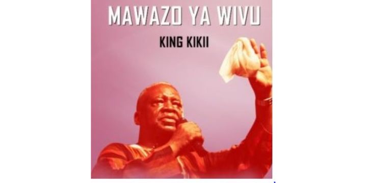 The musical legacy of King Kikii: A Tribute | The Citizen